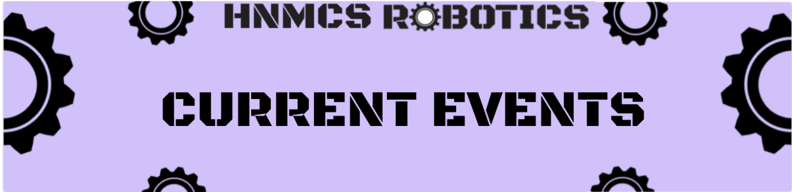 Current Events Blogs – HNMCS Robotics Team 7659